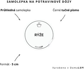 RÝŽE - omyvatelná samolepka na dózu, výběr rozměrů Ø 5 cm / 5 x 5 cm / 6 x 8 cm | DomaLEP tvar: KOLEČKO, barva: PRŮHLEDNÁ - ČERNÉ písmo, velikost: Ø 5 cm - tučné písmo
