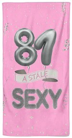 Osuška Stále sexy – růžová (věk: 81, Velikost osušky: 70x140cm)