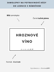 HROZNOVÉ VÍNO - Samolepka s rámečkem na dózy do lednice, 6 x 4 cm