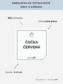 ČOČKA ČERVENÁ – bílá samolepka na dózu, tučné písmo, 5 × 5 cm | DomaLEP