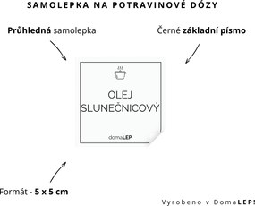 OLEJ SLUNEČNICOVÝ - omyvatelná samolepka na dózu, výběr rozměrů Ø 5 cm / 5 x 5 cm / 6 x 8 cm | DomaLEP tvar: ČTVEREC, barva: PRŮHLEDNÁ - ČERNÉ písmo, velikost: š. 5 cm x v. 5 cm - základní písmo