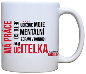 Super plecháček Keramický hrnek s potiskem Má práce učitelka Objem a motiv: 320 ml srdce uvnitř