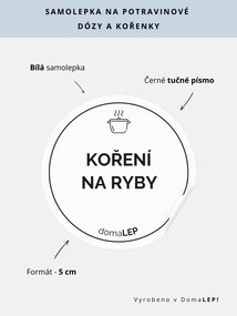 Samolepka na kořenky KOŘENÍ NA RYBY bílá 5 cm tučné písmo