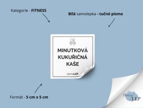 MINUTKOVÁ KUKUŘIČNÁ KAŠE - Samolepka na dózu pro fitness doplňky - DomaLEP tvar: OBDÉLNÍK, barva: BÍLÁ - ČERNÉ písmo, velikost: š. 6 cm x v. 8 cm – základní písmo