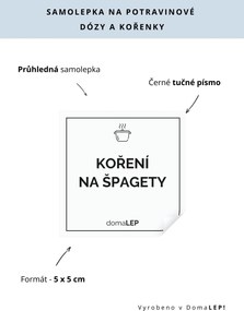 Samolepka na kořenky KOŘENÍ NA ŠPAGETY průhledná 5 × 5 cm tučné písmo