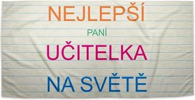 Sablio Ručník Nejlepší paní učitelka na světě - 30x50 cm