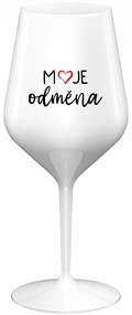 MOJE ODMĚNA - bílá nerozbitná sklenice na víno 470 ml