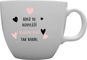 Personalizovaný MEGA XXL keramický hrnek 1 000 ml - když to nezvládne … tak nikdo