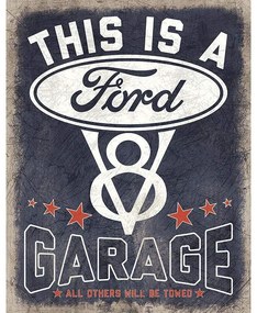 Plechová cedule V8 Ford Garage 32cm x 40 cm