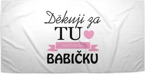 Sablio Ručník Děkuji za tu nejlepší babičku - 30x50 cm