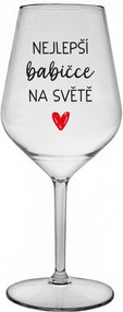 NEJLEPŠÍ BABIČCE NA SVĚTĚ - čirá nerozbitná sklenice na víno 470 ml
