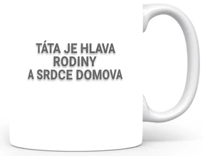 Hrnek TÁTA JE HLAVA RODINY A SRDCE DOMOVA – moderní síla a elegance ...