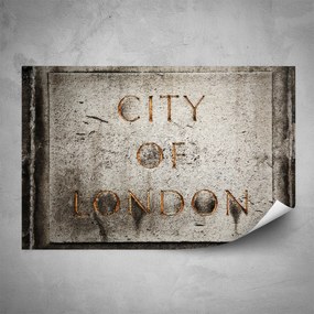 Plakát - Nápis City Of London (60x40 cm) - PopyDesign