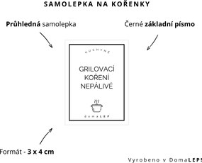 GRILOVACÍ KOŘENÍ NEPÁLIVÉ - Samolepka na kořenky 3 x 4 cm - DomaLEP varianta: BÍLÁ - základní písmo