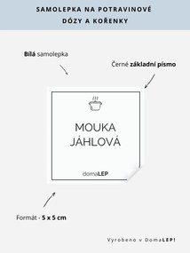 MOUKA JÁHLOVÁ– průhledná samolepka na dózu, základní písmo, 5 × 5 cm | DomaLEP