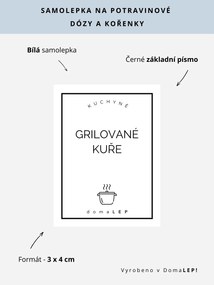 Samolepka na kořenky GRILOVANÉ KUŘE bílá 3 × 4 cm základní písmo
