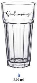 Vysoká sklenička s nápisem Good morning – 320 ml