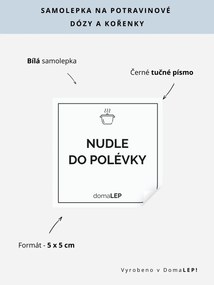 NUDLE DO POLÉVKY  – bílá samolepka na dózu, tučné písmo, 5 x 5 cm | DomaLEP