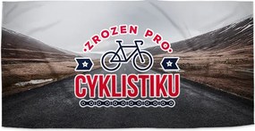 Sablio Ručník Zrozen pro cyklistiku - 50x100 cm