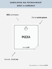 Samolepka na kořenky PIZZA bílá 5 × 5 cm tučné písmo