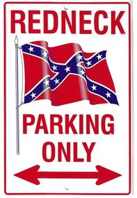 Plechová cedule REDNECK parking, 20cm x 30 cm