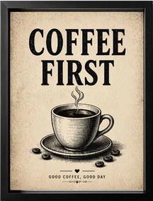 Coffee First – obraz - Káva na prvním místě 01 - 70 x 100 cm - 1 149 Kč