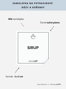Samolepka na láhev SIRUP 5 x 5 cm – bílá vinylová, voděodolná, omyvatelná samolepka na dózy, tučné písmo