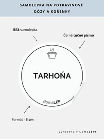 TARHOŇA  – bílá samolepka na dózu, tučné písmo, 5 cm | DomaLEP