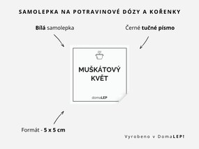 MUŠKÁTOVÝ KVĚT - omyvatelná samolepka na kořenky, výběr rozměrů Ø 5 cm / 5 x 5 cm / 6 x 8 cm | DomaLEP tvar: KOLEČKO, barva: BÍLÁ - ČERNÉ písmo, velikost: Ø 5 cm - tučné písmo