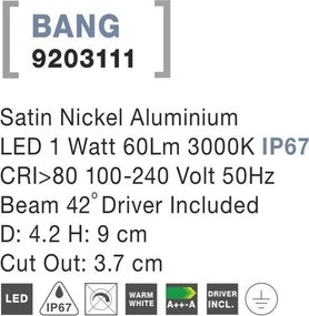 NV 9203111 Venkovní zapuštěné svítidlo do země BANG nikl satén hliník LED 1W 3000K IP67 100-240V 42st. vč. driveru - NOVA LUCE