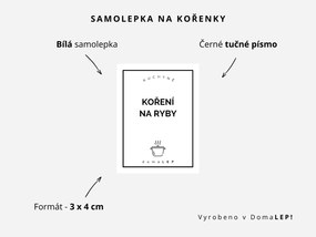 KOŘENÍ NA RYBY - Samolepka na kořenky 3 x 4 cm - DomaLEP varianta: BÍLÁ - tučné písmo