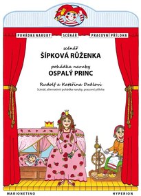 MARIONETINO Šípková Růženka - scénář k pohádce