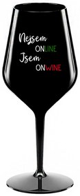 NEJSEM ONLINE JSEM ONWINE - černá nerozbitná sklenice na víno 470 ml