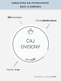 ČAJ OVOCNÝ – bílá samolepka na dózu, základní písmo, 5 cm | DomaLEP