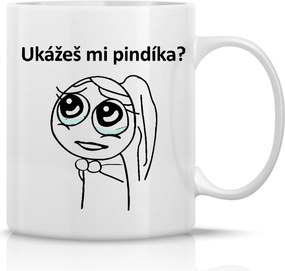 UKÁŽEŠ MI PINDÍKA? - klasický bílý keramický hrníček 300 ml