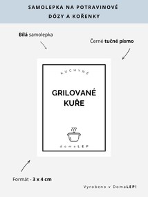 Samolepka na kořenky GRILOVANÉ KUŘE bílá 3 × 4 cm tučné písmo