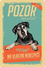Postershop Plechová cedule: Pozor na psa! - 20x30 cm