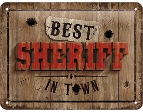 Postershop Plechová cedule: Best Sheriff in Town - 15x20 cm