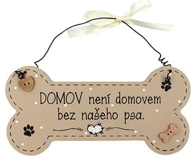 Domov&Mazlíci Dřevěná cedule kostička Domov bez psa