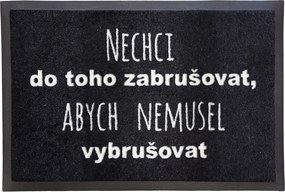 GDmats, Rohožka Nechci zabrušovat 40x60 cm - na ven i na doma, 40x60, černá