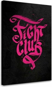 Obraz na plátně Růžový nápis Fight Club 40x60