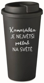 KAMARÁDKA JE NEJVĚTŠÍ POKLAD NA SVĚTĚ - černý termohrnek 475 ml