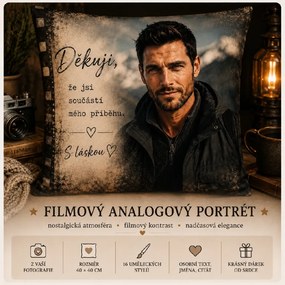 Personalizovaný polštář z fotografie – umělecký portrét 45 × 45 cm Styl portrétu:: Filmový analogový portrét