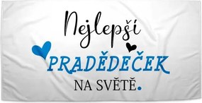 Sablio Ručník Nejlepší pradědeček na světě - 70x140 cm