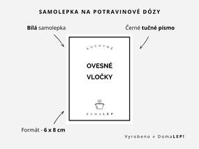 OVESNÉ VLOČKY - omyvatelná samolepka na dózu, výběr rozměrů Ø 5 cm / 5 x 5 cm / 6 x 8 cm | DomaLEP tvar: OBDÉLNÍK, barva: BÍLÁ - ČERNÉ písmo, velikost: š. 6 cm x v. 8 cm - tučné písmo