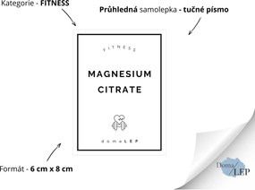 MAGNESIUM CITRATE - Samolepka na dózu pro fitness doplňky - DomaLEP tvar: ČTVEREC, barva: PRŮHLEDNÁ - ČERNÉ písmo, velikost: š. 5 cm x v. 5 cm - tučné písmo