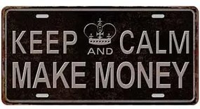 Cedule značka Keep Calm Make Money