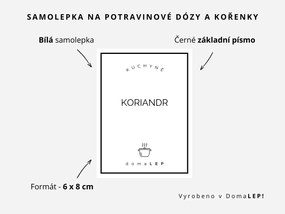 KORIANDR - omyvatelná samolepka na kořenky, výběr rozměrů Ø 5 cm / 5 x 5 cm / 6 x 8 cm | DomaLEP tvar: OBDÉLNÍK, barva: BÍLÁ - ČERNÉ písmo, velikost: š. 6 cm x v. 8 cm - tučné písmo