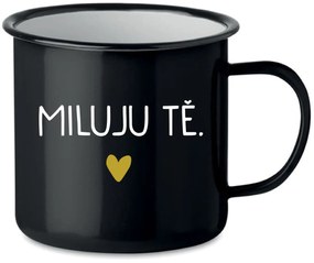 MILUJU TĚ. - černý plecháček 350 ml