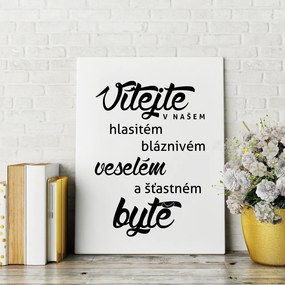 WALLVINIL Obraz na plátně - Vítejte v našem Bytě Velikost: 30x40 cm